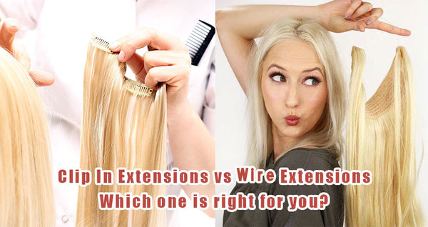 Clip In Extensions vs Wire Extensions. Which one is right for you ...