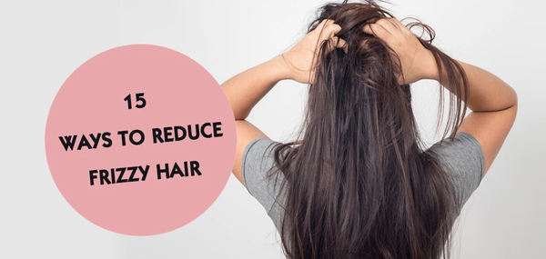 15 WAYS TO REDUCE FRIZZY HAIR | AmazingBeautyHair